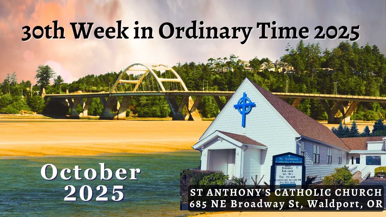 St Anthony's Thursday Daily Holy Mass, 30th Week in Ordinary Time 10/30 ...