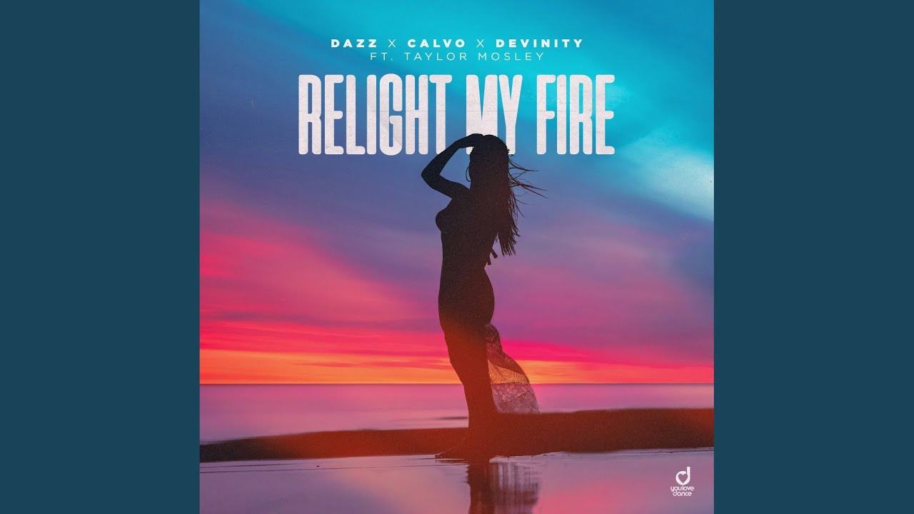 Relight My Fire - YouTube Music