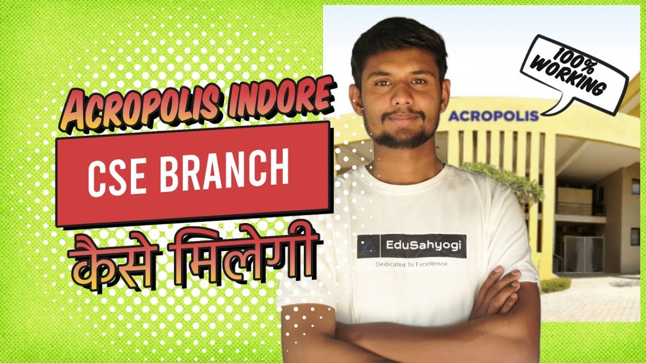 Acropolis Institute of Technology & Research, Indore || Mpdte 2024 ...