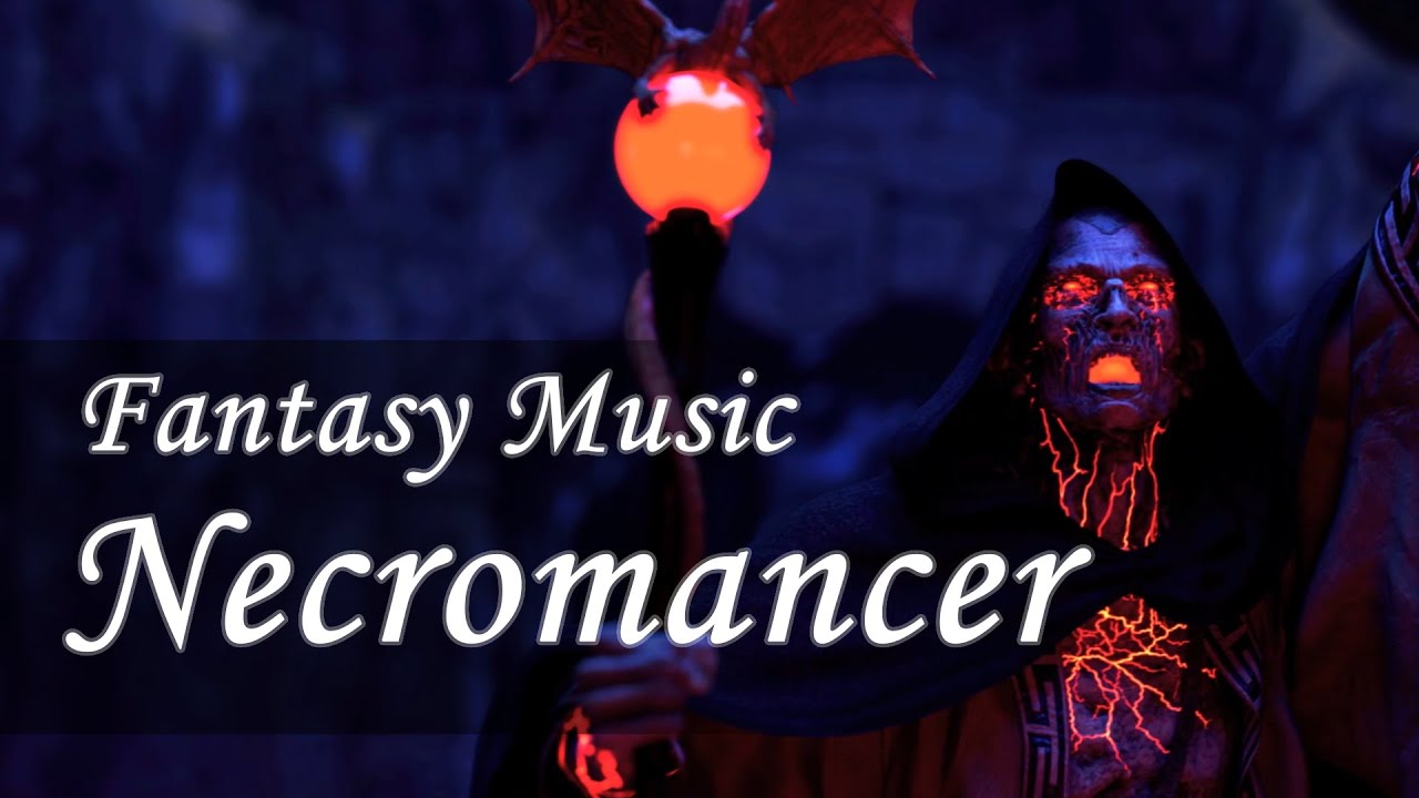 Necromancer - Fantasy Music Playlist - YouTube