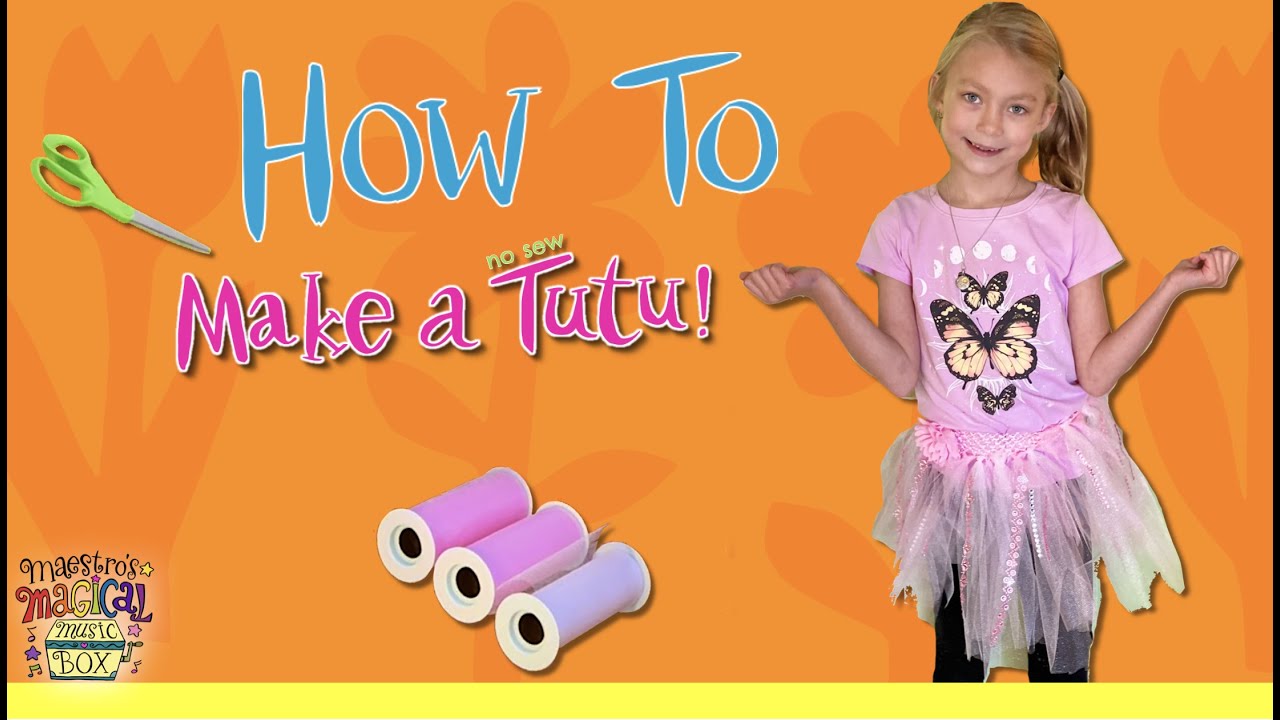 Episode 17- How to make a Tutu! | No-Sew Tutu | Children’s Craft ...