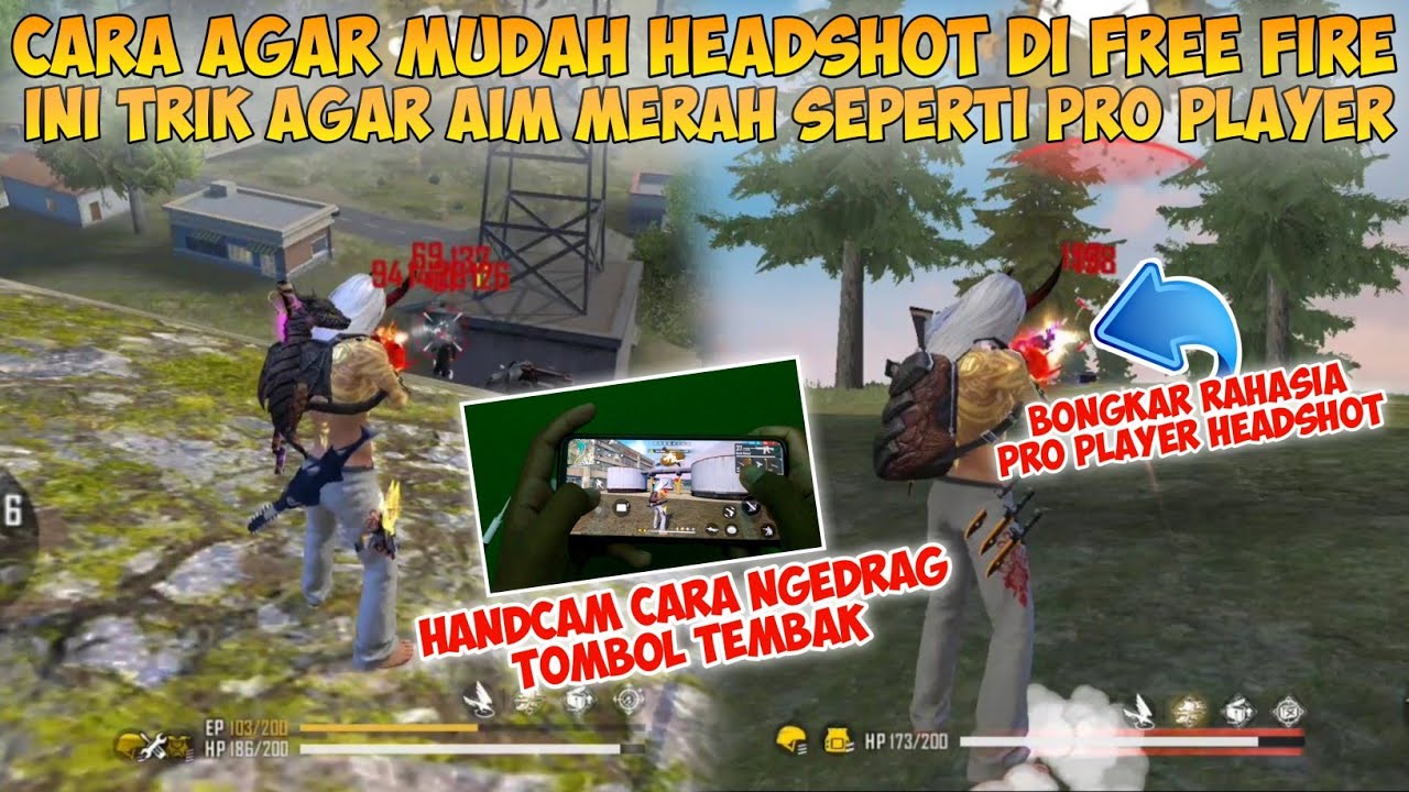 CARA AGAR MUDAH HEADSHOT DI FREE FIRE | Bongkar Trik Agar Aim Merah Dan Headasot Seperti Pro ...