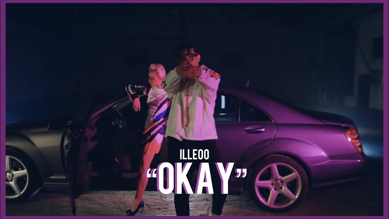 ILLEOO x SAPRANOV x SASKE - OKAY (OFFICIAL VIDEO CLIP 4K) - YouTube