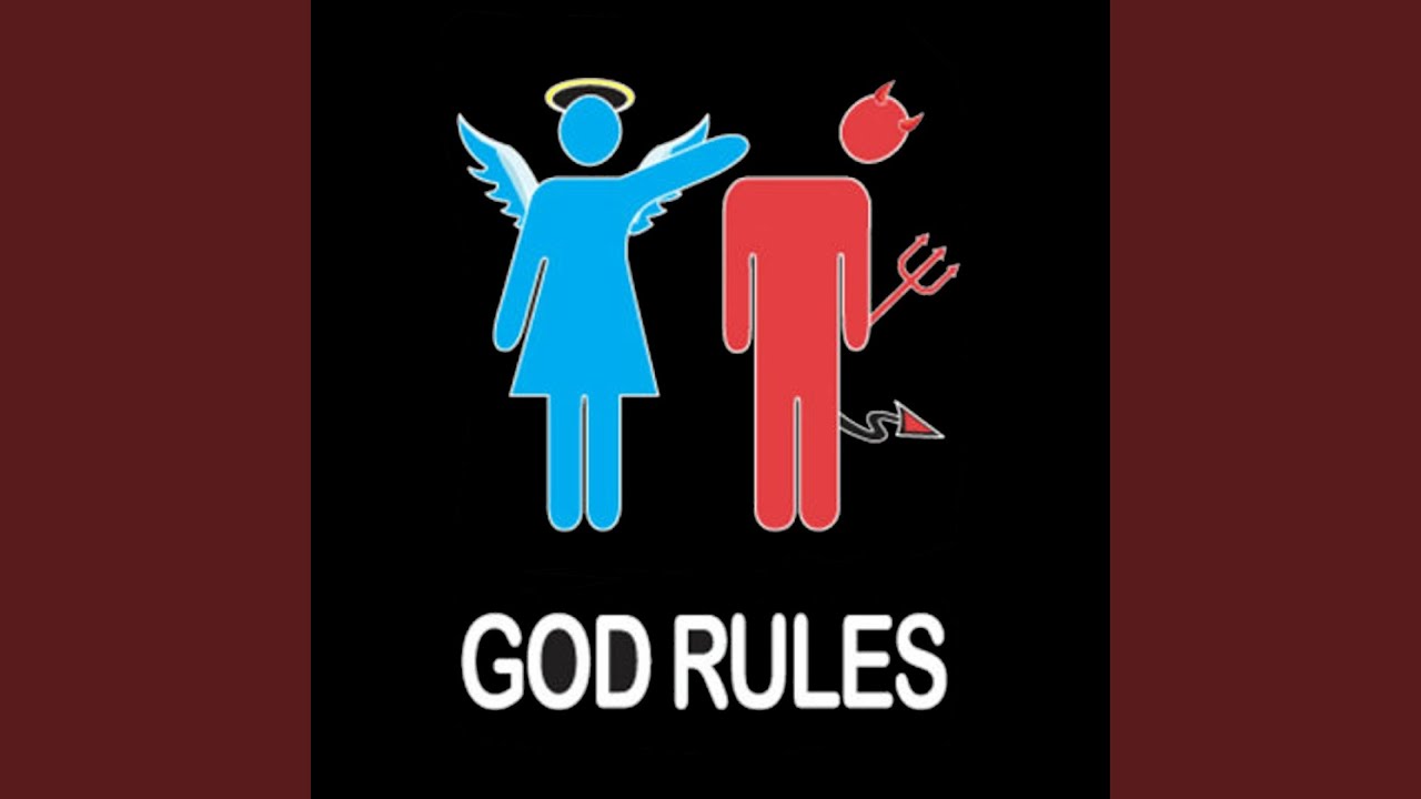 God Rules - YouTube