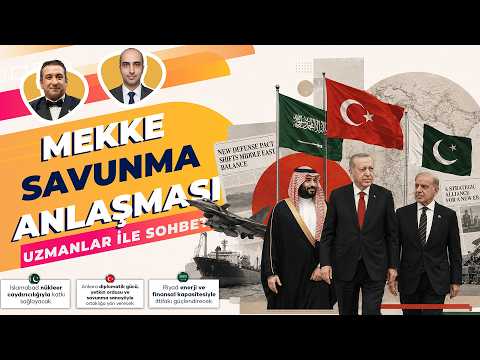 Mekke Savunma Anlaşması | Türkiye - Pakistan - Suudi Arabistan