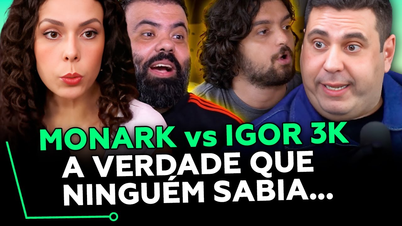 MONARK E IGOR 3K, O QUE ACONTECEU? - Eng Léo e a Paula Camacho da Zona de Polêmica - YouTube