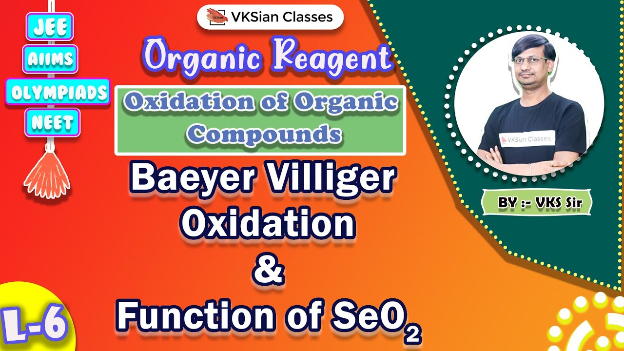 Organic reagent | Oxidation of Organic Compound | Baeyer Villiger ...