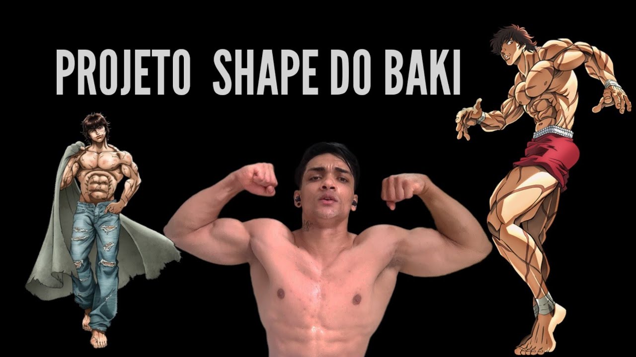 PROJETO SHAPE DO BAKI [100 agachamentos, 100 flexões e 100 abdominais ...