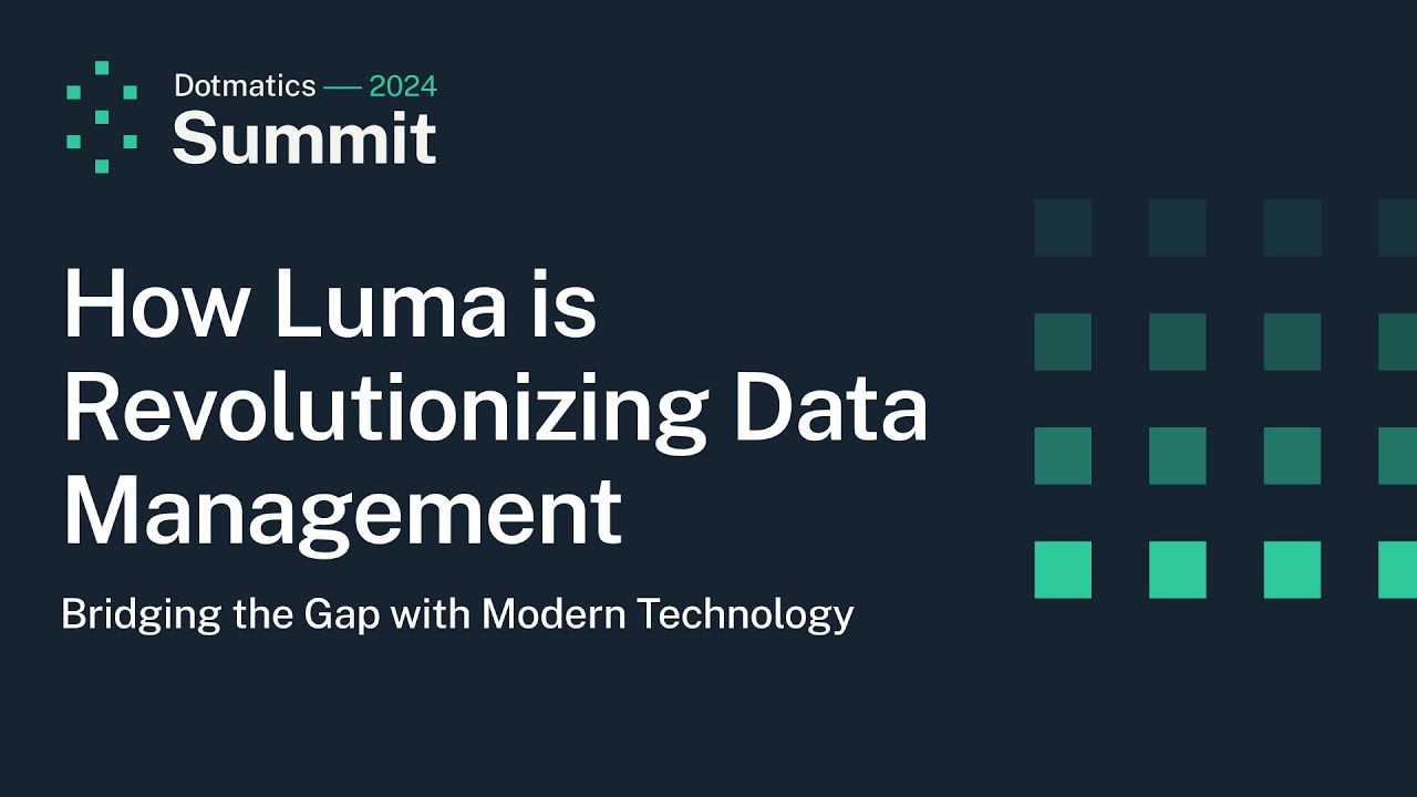 How Luma is Revolutionizing Data Management Bridging the Gap with ...