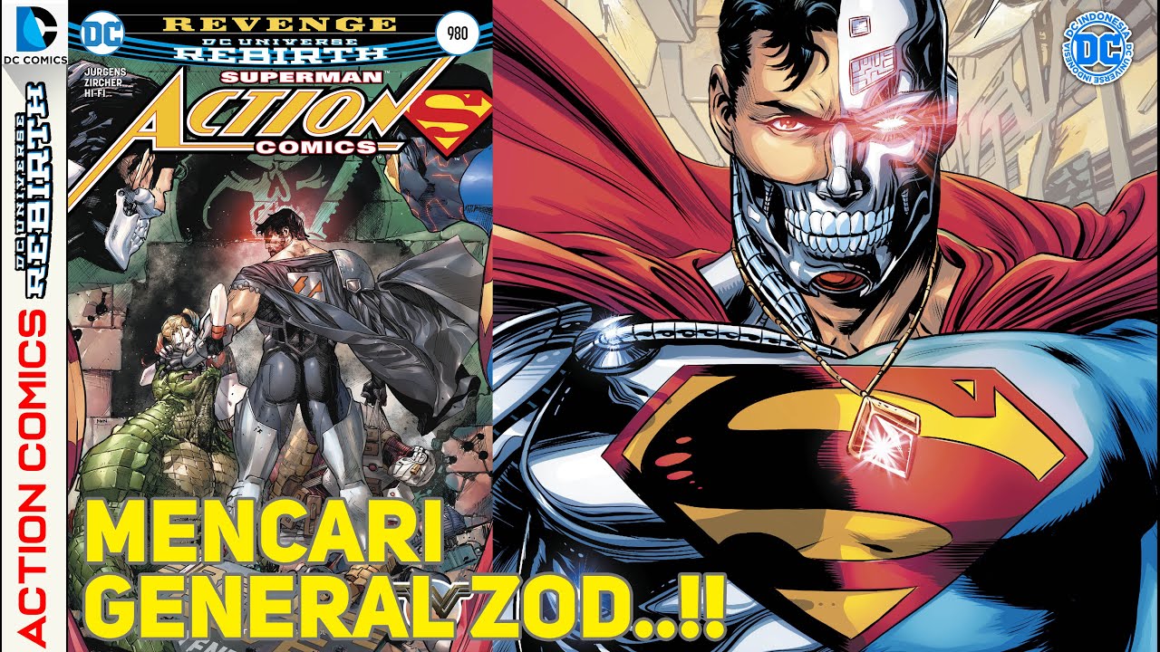 ACTION COMICS 980 : GENERAL ZOD DIBUTUHKAN PENJAHAT SUPERMAN..!! - YouTube