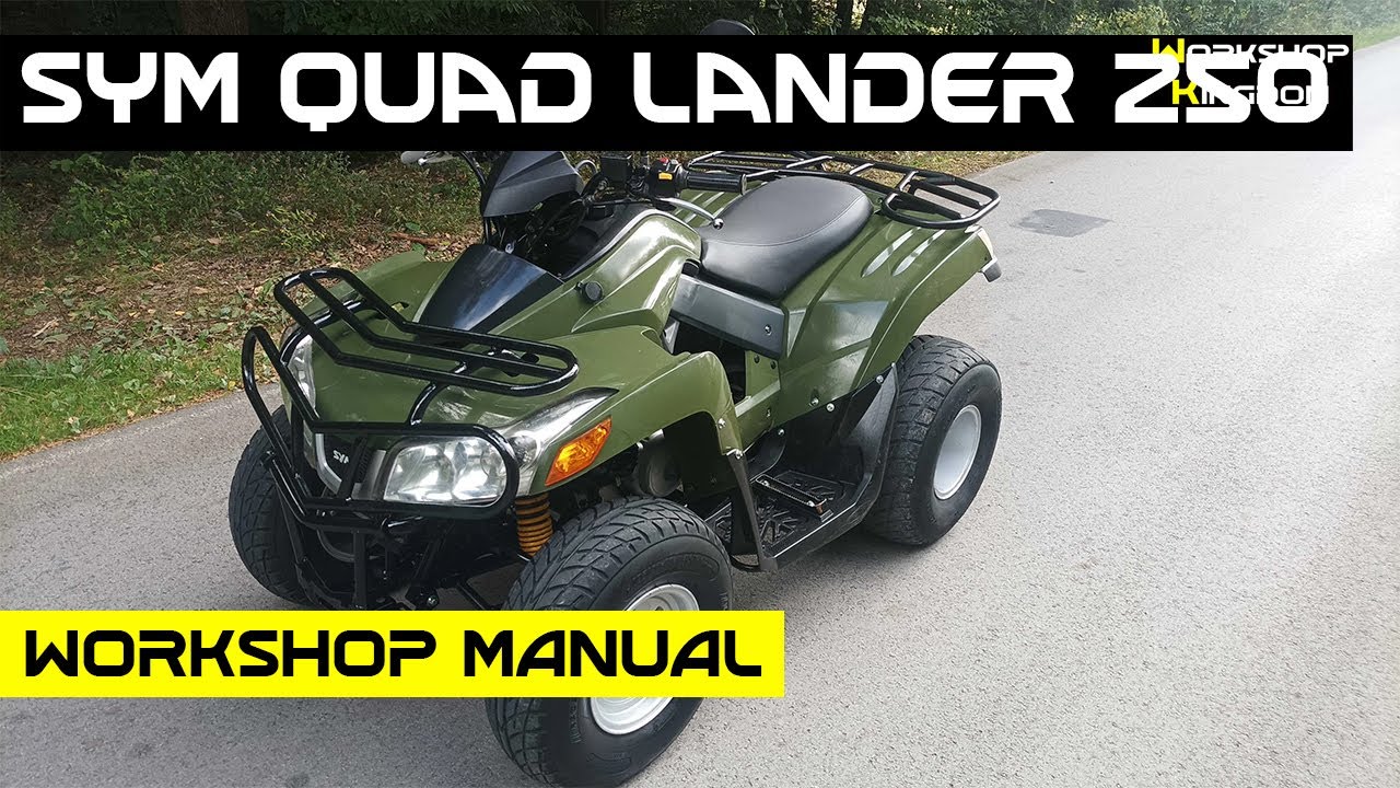 SYM QUAD LANDER 250 Workshop Service Repair Manual - English - PDF ...