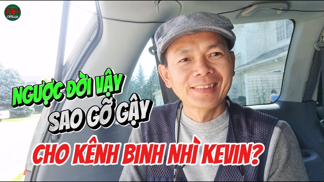Ngược Đời Vì Sao DTH Gỡ Gậy Cho Kênh Binh Nhì Kevin? Oan Gia Nên Giải ...