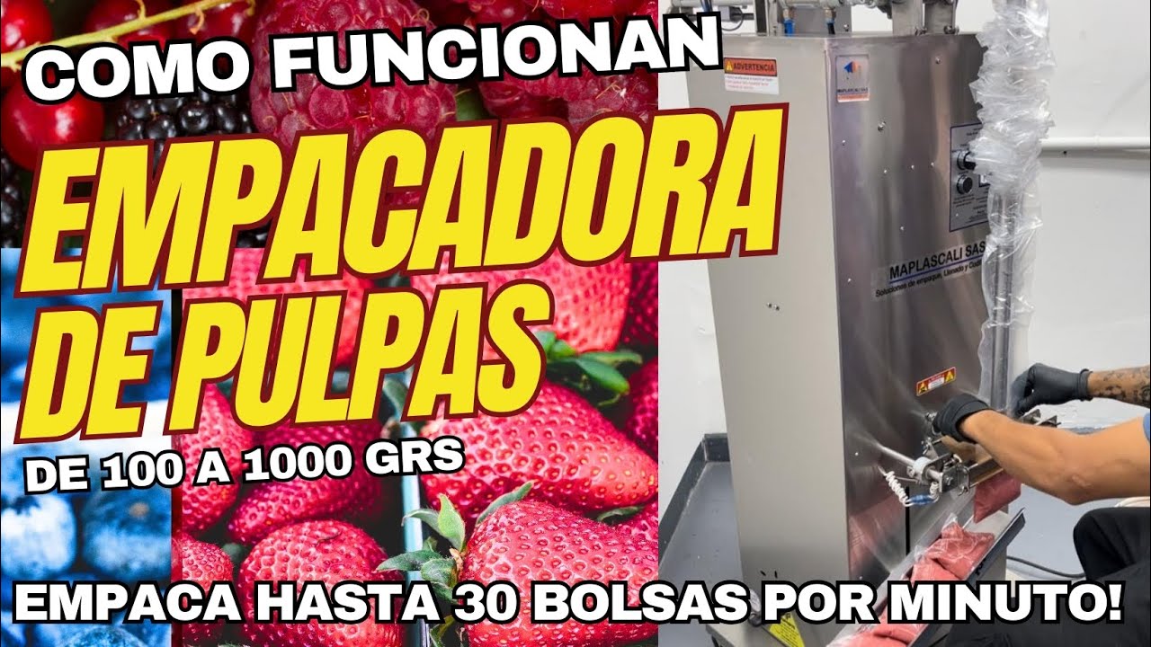 💥EMPACADORA DE PULPA DE FRUTAS - COMO EMPACARLA Y DOSIFICAR LA PULPA ...