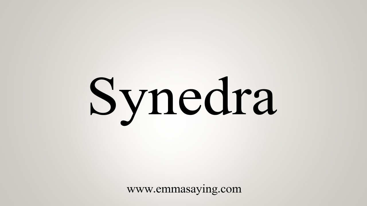 How To Say Synedra - YouTube