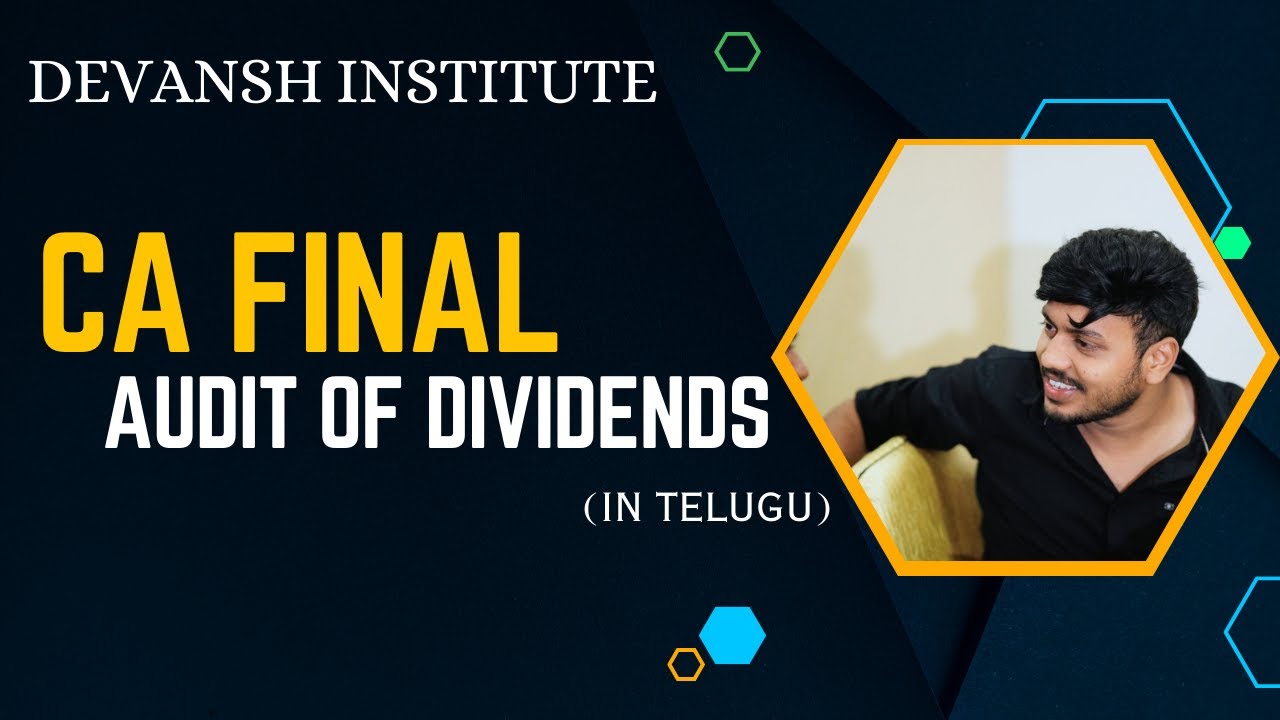 AUDIT OF DIVIDENDS IN TELUGU CA FINAL BY CA DEVI PRASAD audit-of-dividends-in-telugu-ca-final-by-ca-devi-prasad