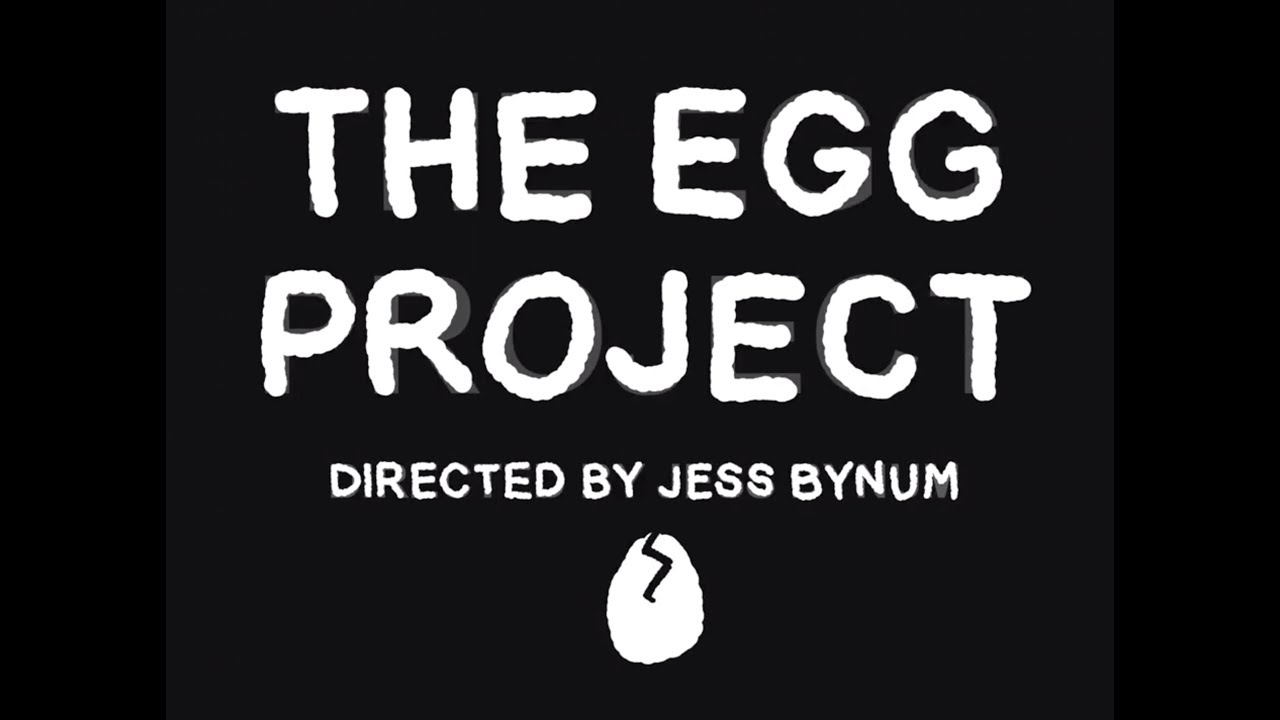 The Egg Project - YouTube