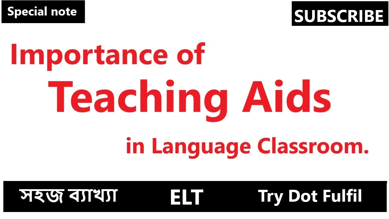 Importance Of Teaching Aids In Language Learning Classroom Teaching Importance Of Teaching Aids In Language Learning Classroom Teaching