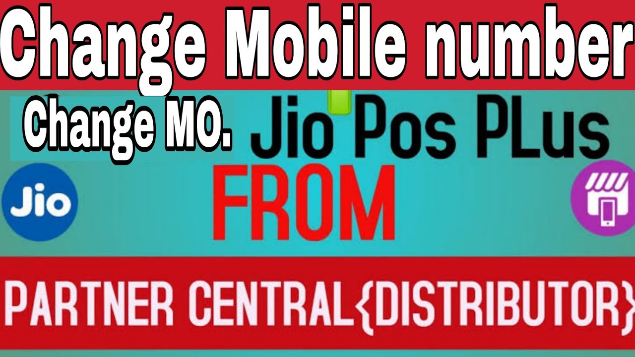 Jio Pos Plus Register Mobile Number kaise Change kare By Partner ...