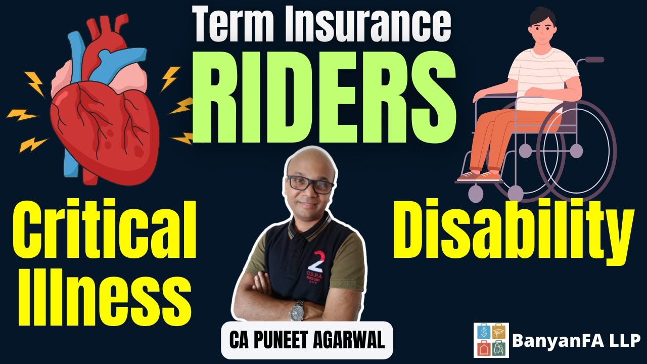 Insurance Riders - Critical Illness and Personal Accident & Disability ...