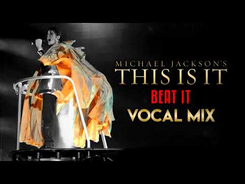 BEAT IT - THIS IS IT (Vocal Mix) | Michael Jackson