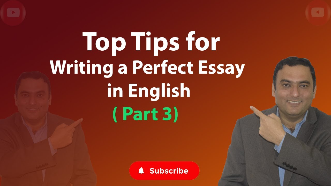 Expert Tips for Crafting a Flawless English Essay: Part 3 - Boost Your ...