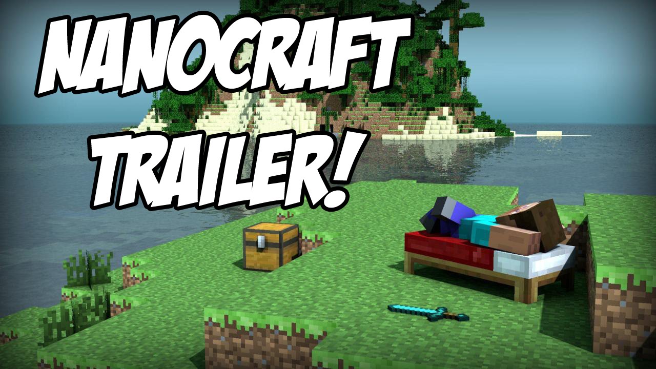 NanoCraft Trailer! - YouTube