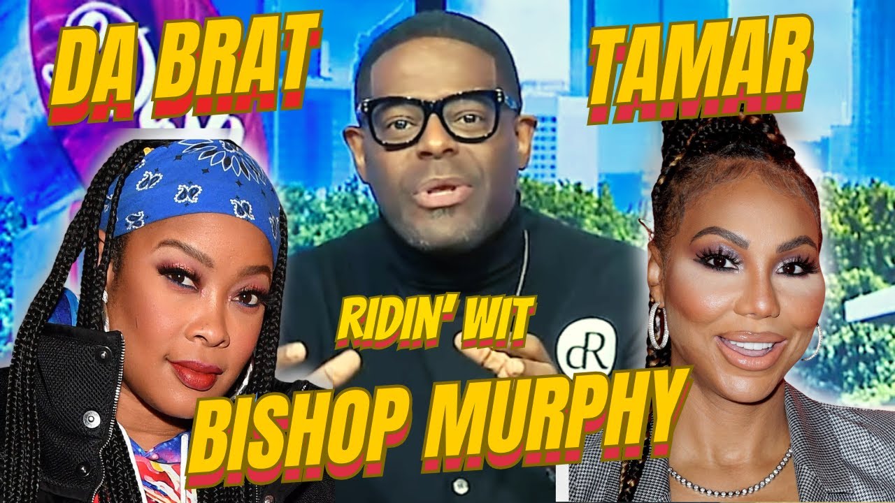 Bishop Murphy appears on Dish Nation With Da Brat and Tamar Braxton ...