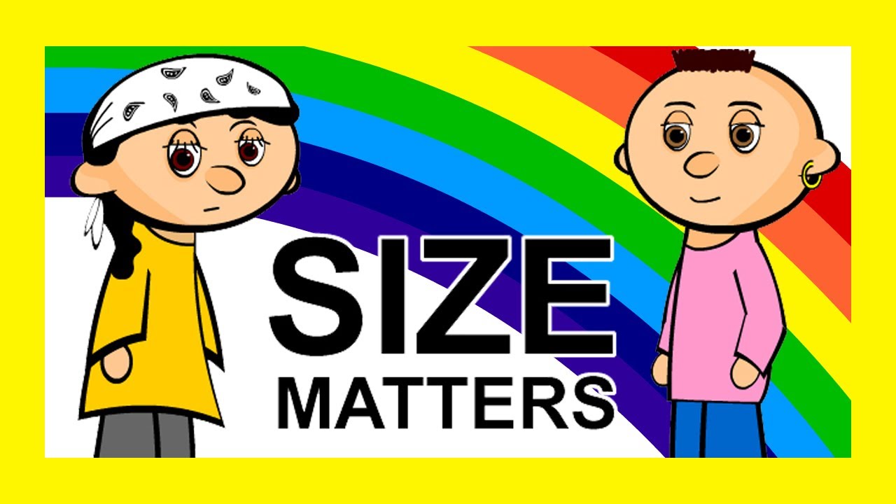 SIZE MATTERS! - YouTube