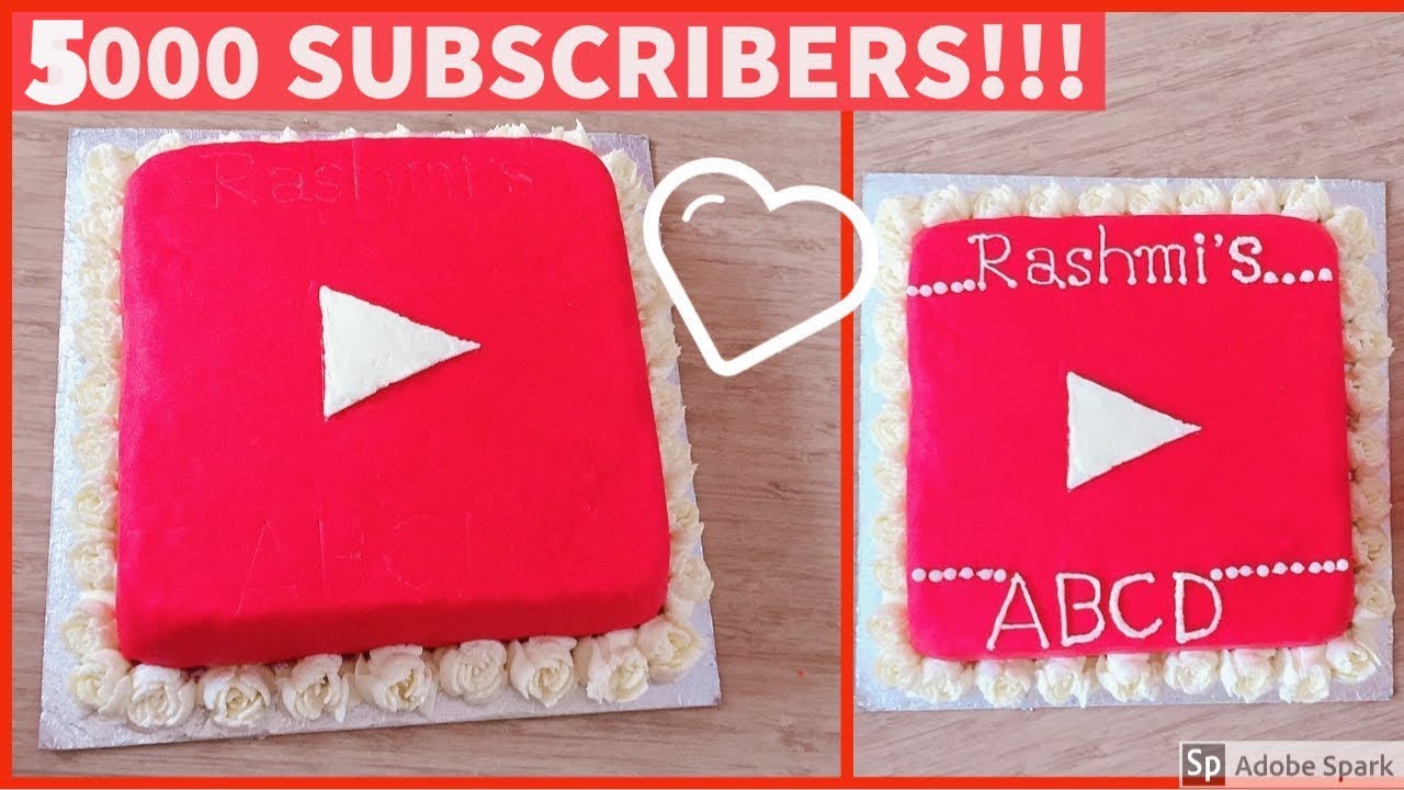 YouTube cake 5000 subscribers special | Homemade YouTube cake | 5k ...