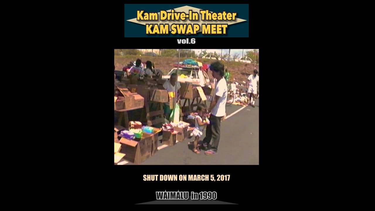 Kam Swap Meet, Kam Drive-In Theater, Waimalu in 1990 vol.6 - YouTube