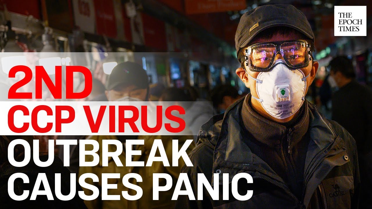 Second CCP Virus Outbreak in Beijing Have Residents Panicking | CCP ...