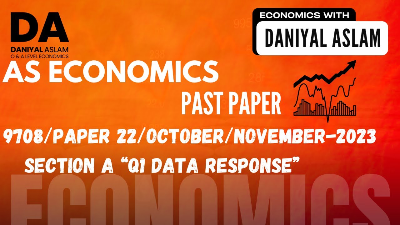 AS Economics 9708 Oct/Nov 2023 Paper 22 Section A | Q1 Data response ...