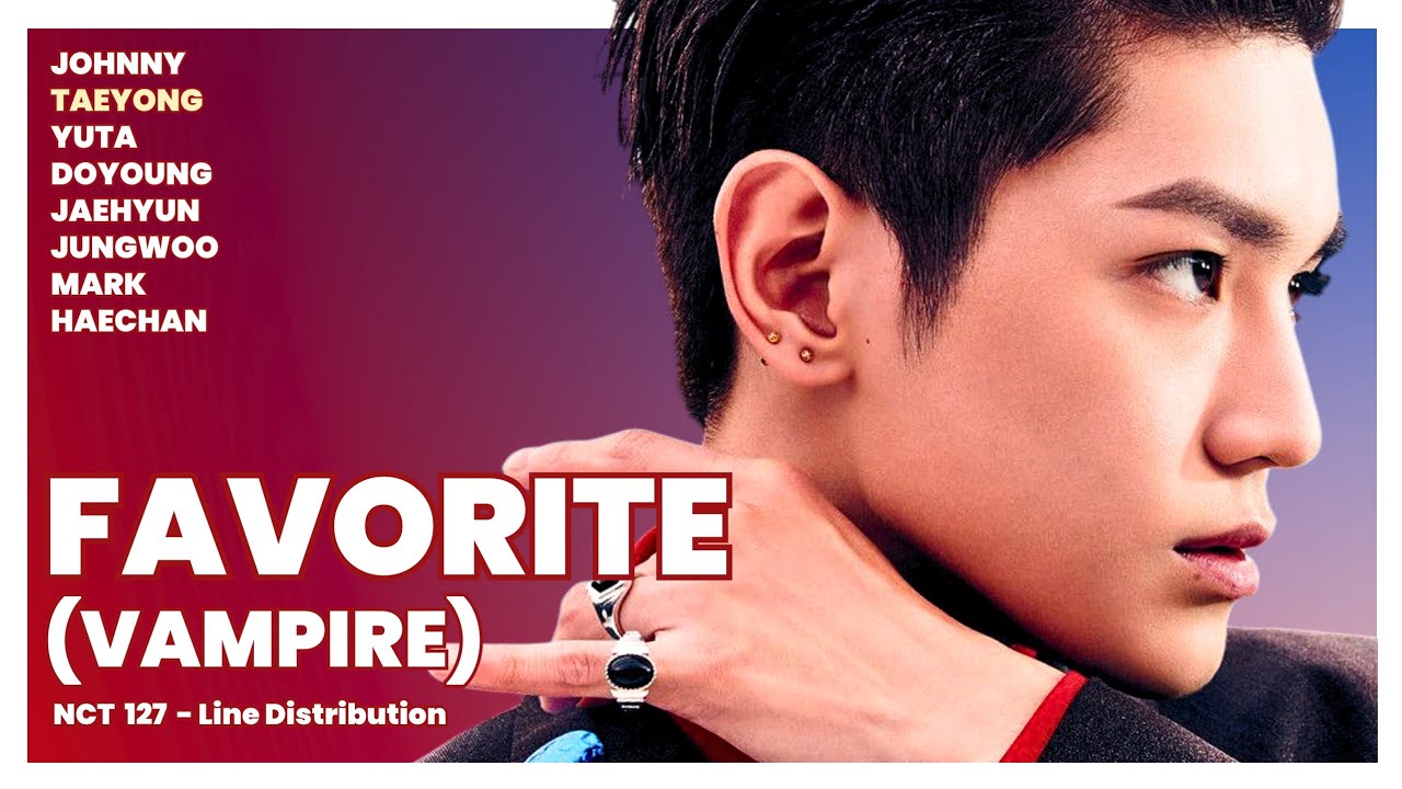 NCT 127 - Favorite (Vampire) (Line Distribution) - YouTube