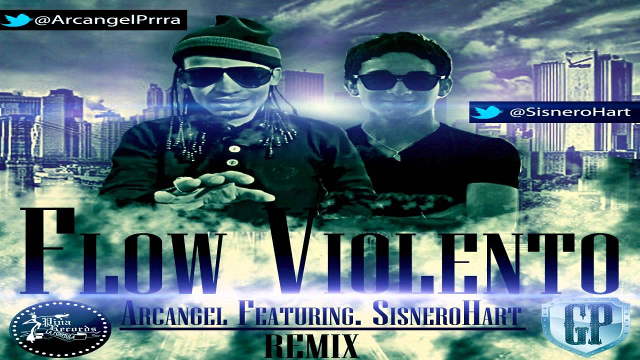 Arcangel Feat. Sisnero Hart "El Nuevo Flow Mexicano" - Flow Violento (Official Remix) - YouTube