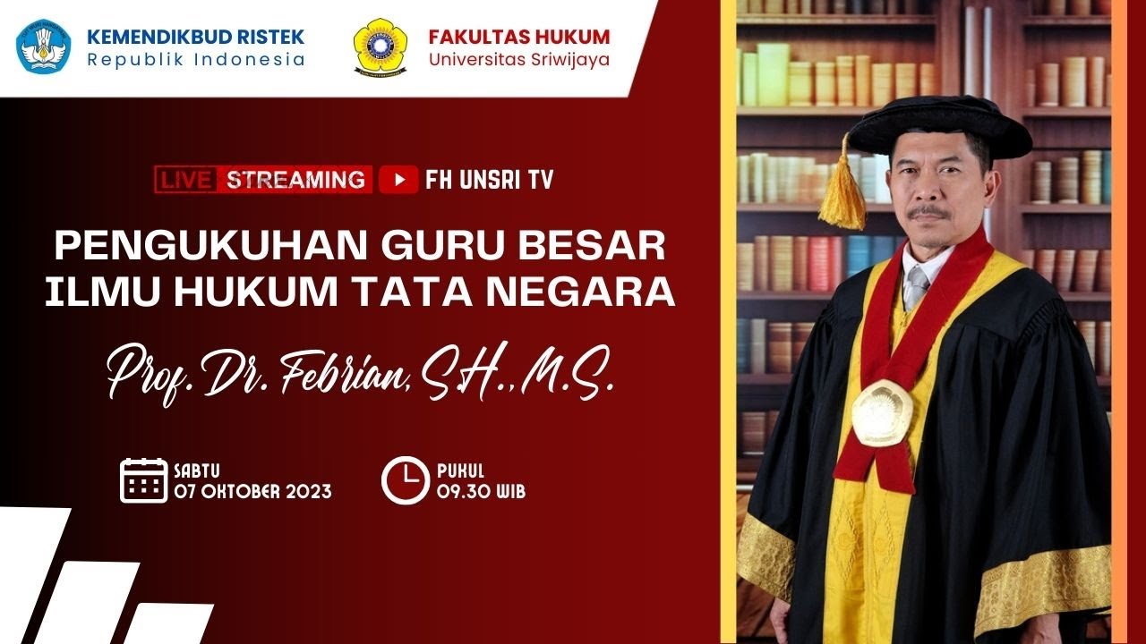 [Live Streaming] Pengukuhan Guru Besar Prof. Dr. FEBRIAN, S.H., M.S. - YouTube