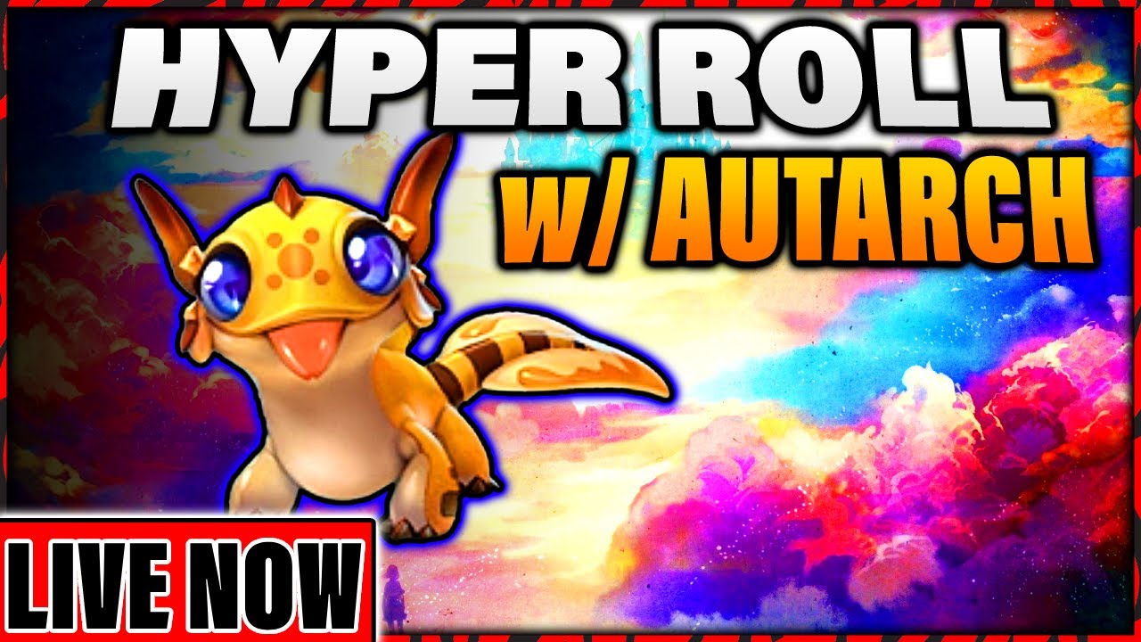 AUTARCH LIVE w/ TFT Hyper Roll Set 8.5 - YouTube