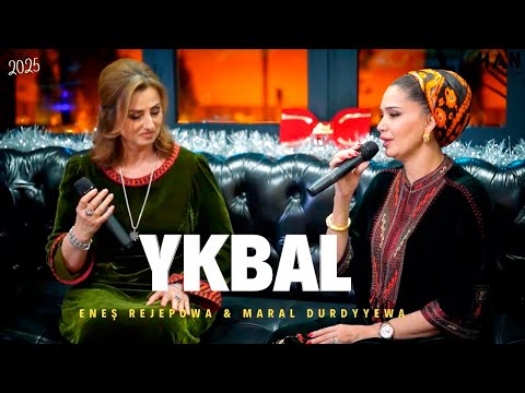 Maral Durdyyewa & Eneş Rejepowa - Ykbal (4K)