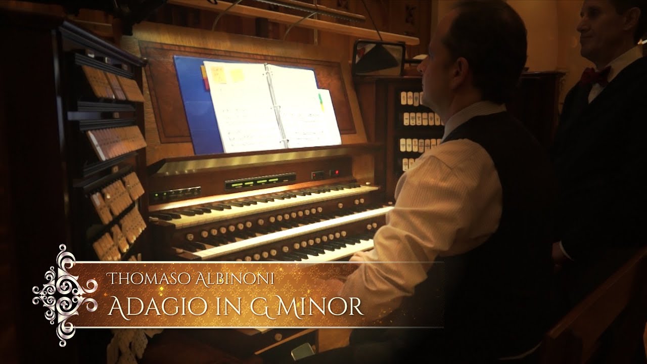 Adagio in G Minor by Th. Albinoni - John Paradowski - Organist - YouTube