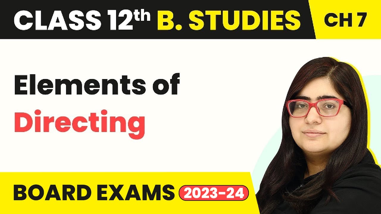 Elements of Directing - Directing | Class 12 Business Studies Chapter 7 ...