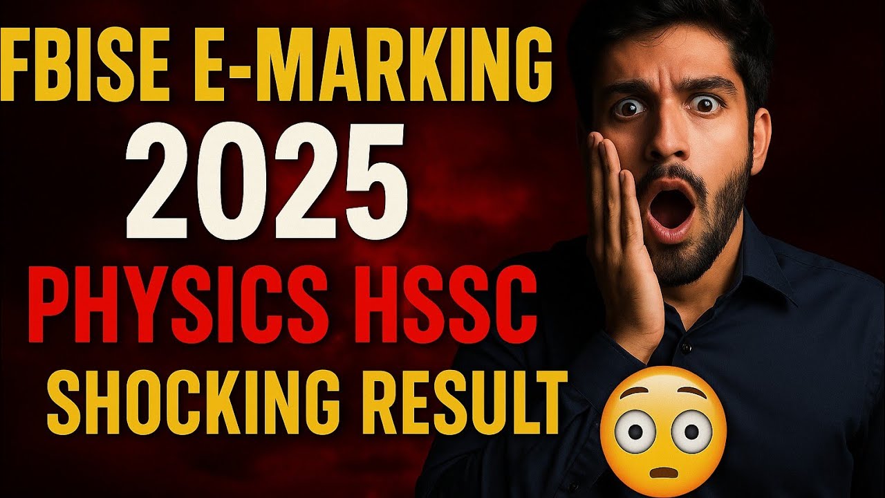 Fbise E-marking 2025 | Physics class 12th | Fbise paper checking ...