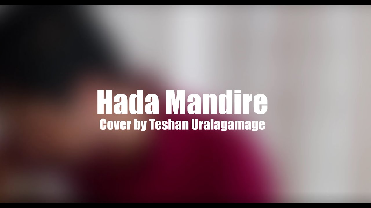 Hada Mandire - Gayan Perera Chords - Chordify