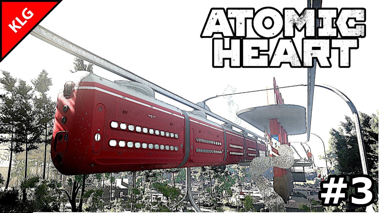 Atomic Heart ДОСТАЮ БИЛЕТ НА ПОЕЗД #3 - YouTube