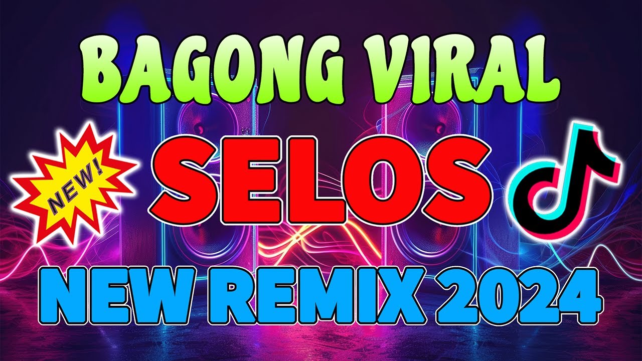 SELOS🔥NEW VIRAL DISCO REMIX NONSTOP 2024🌺TIKTOK MASHUP NONSTOP REMIX ...