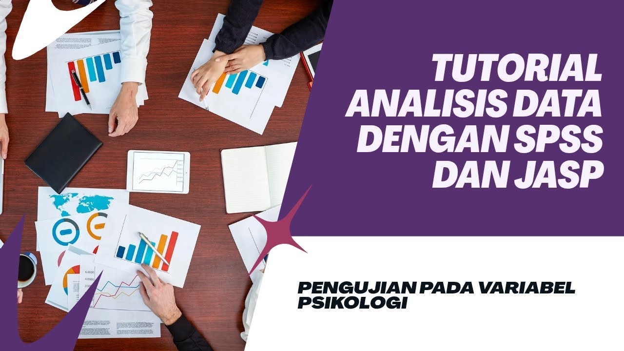 Tutorial analisis data penelitian menggunakan aplikasi SPSS dan JASP - YouTube