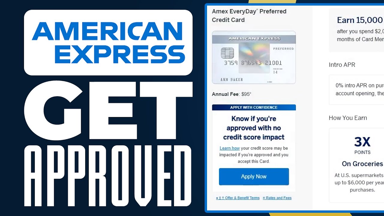 How To Easily Get Approved For American Express Card In 2024 (Full ...