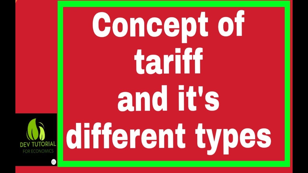 Tariff and different types of tariff - YouTube