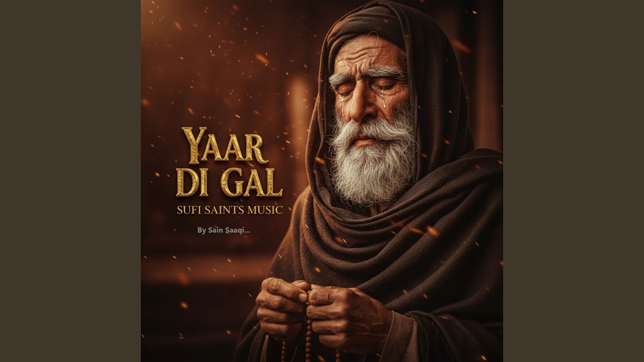 Yaar Di Gal - YouTube