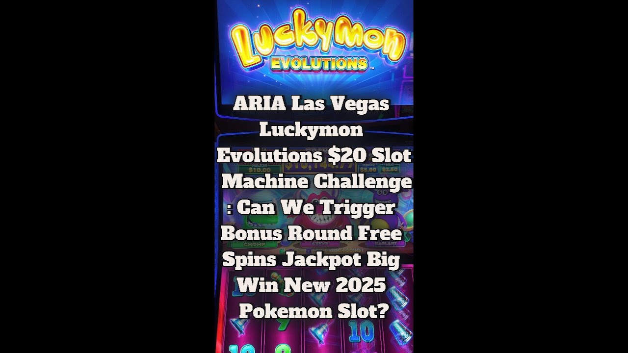 ARIA Las Vegas Luckymon Evolutions $20 Slot Machine Challenge: Can We ...