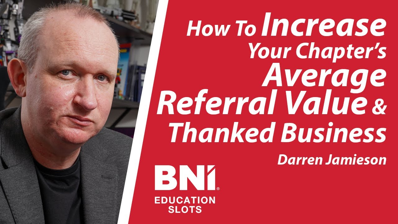 How To Increase Your BNI Chapter s Average Referral Value Thanked how-to-increase-your-bni-chapter-s-average-referral-value-thanked