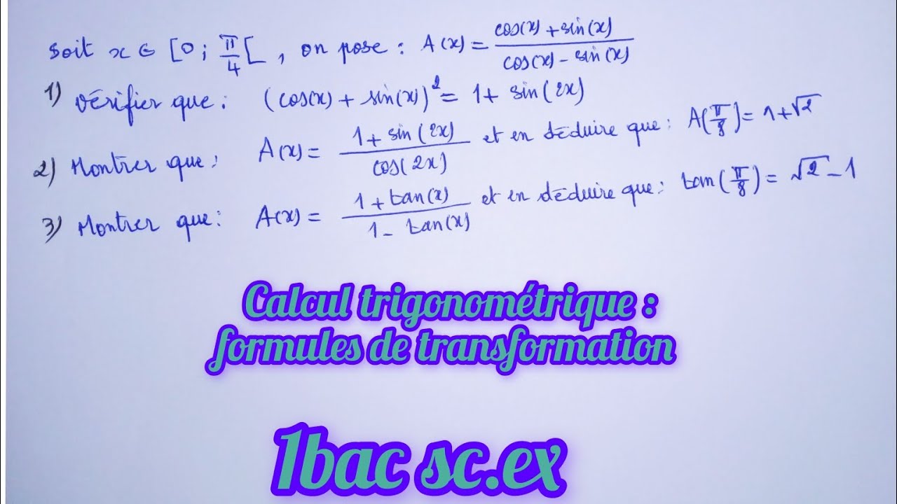 calcul trigonométrique : formules de transformation 1bac sc.ex - YouTube